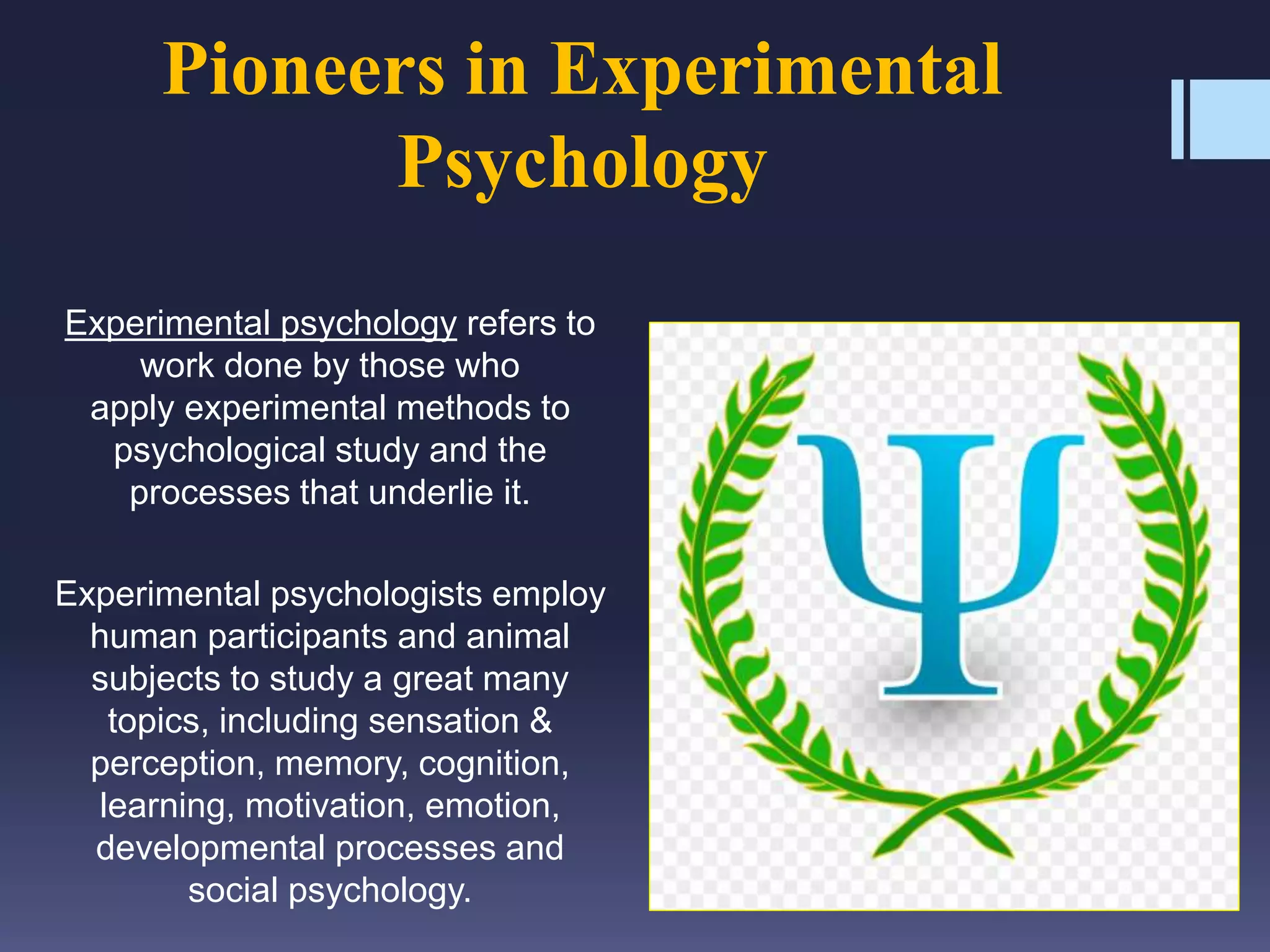 Pioneers in Experimental Psychology | PPTX