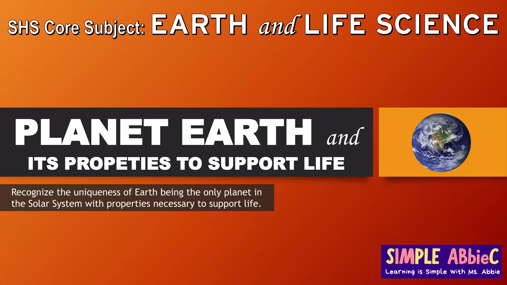 Planet Earth and its properties necessary to support life | PDF