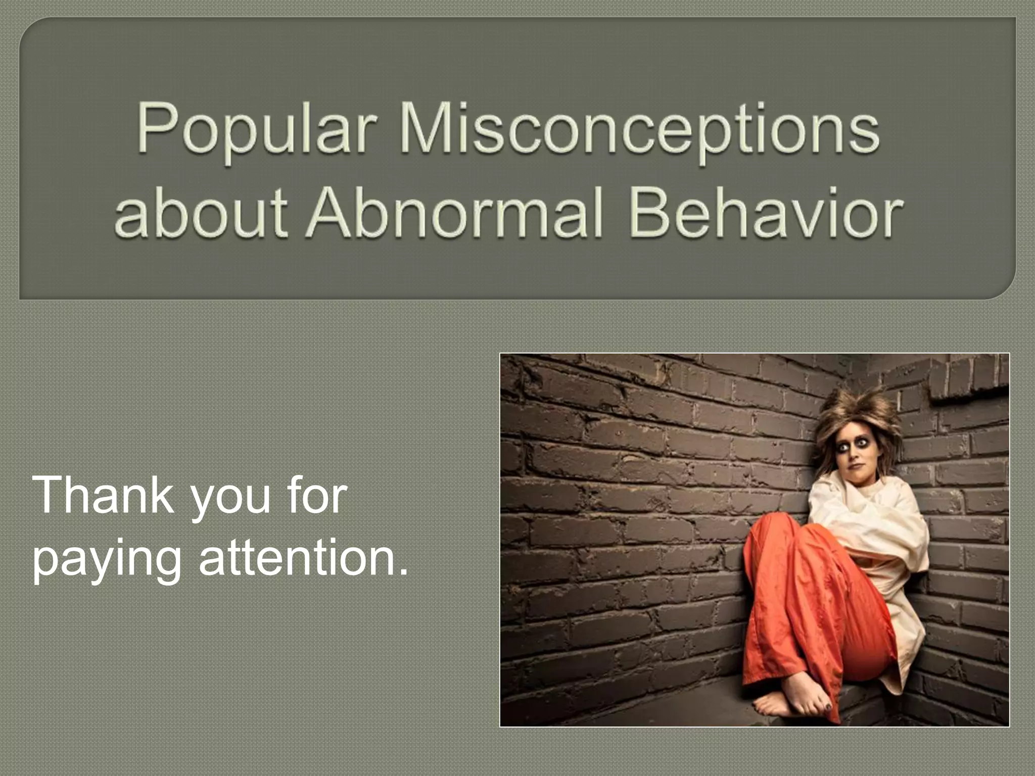 Popular Misconceptions on Abnormal Behavior | PPTX