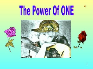 The Power of ONE | PPT