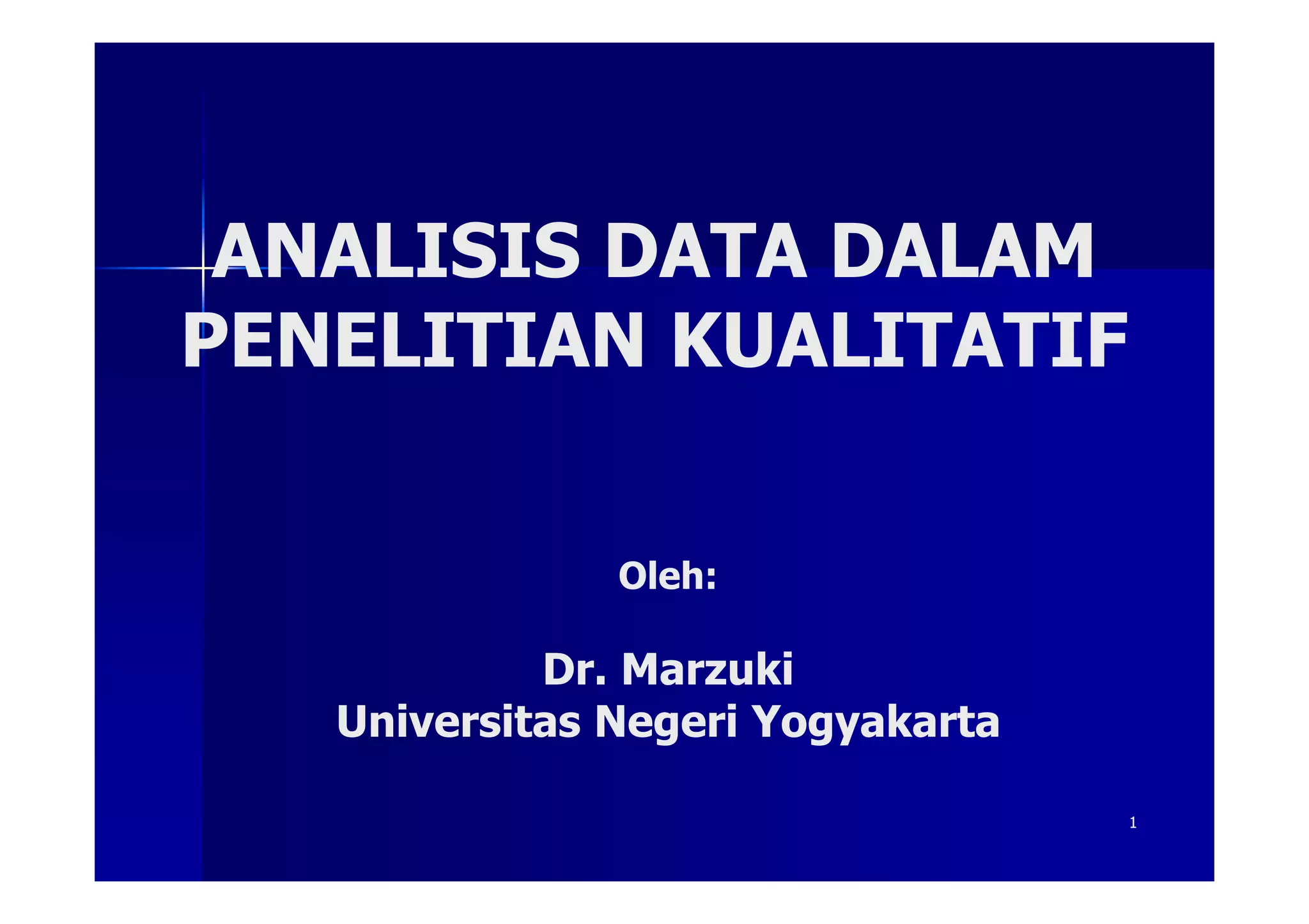1-ppt-dr-marzuki-analisis-data-dalam-penelitian-kualitatif-compatibility-mode.pdf