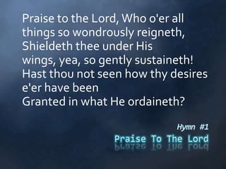 #1 Praise To The Lord | PPTX
