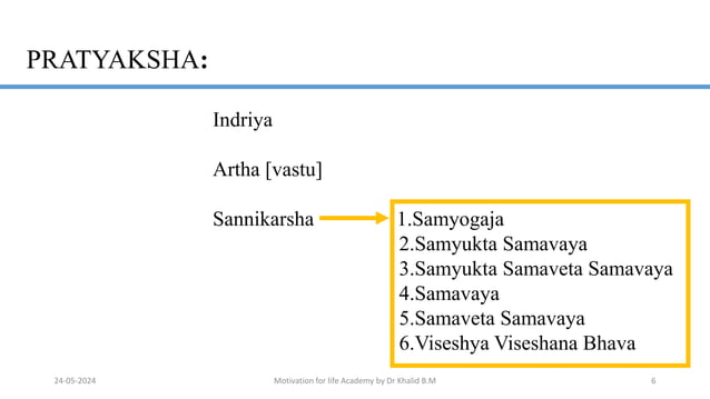 Pratyaksha Pramana / Pariksha Nirupana: The Perception | PPTX