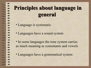 1. Principles About Language In General | PPT