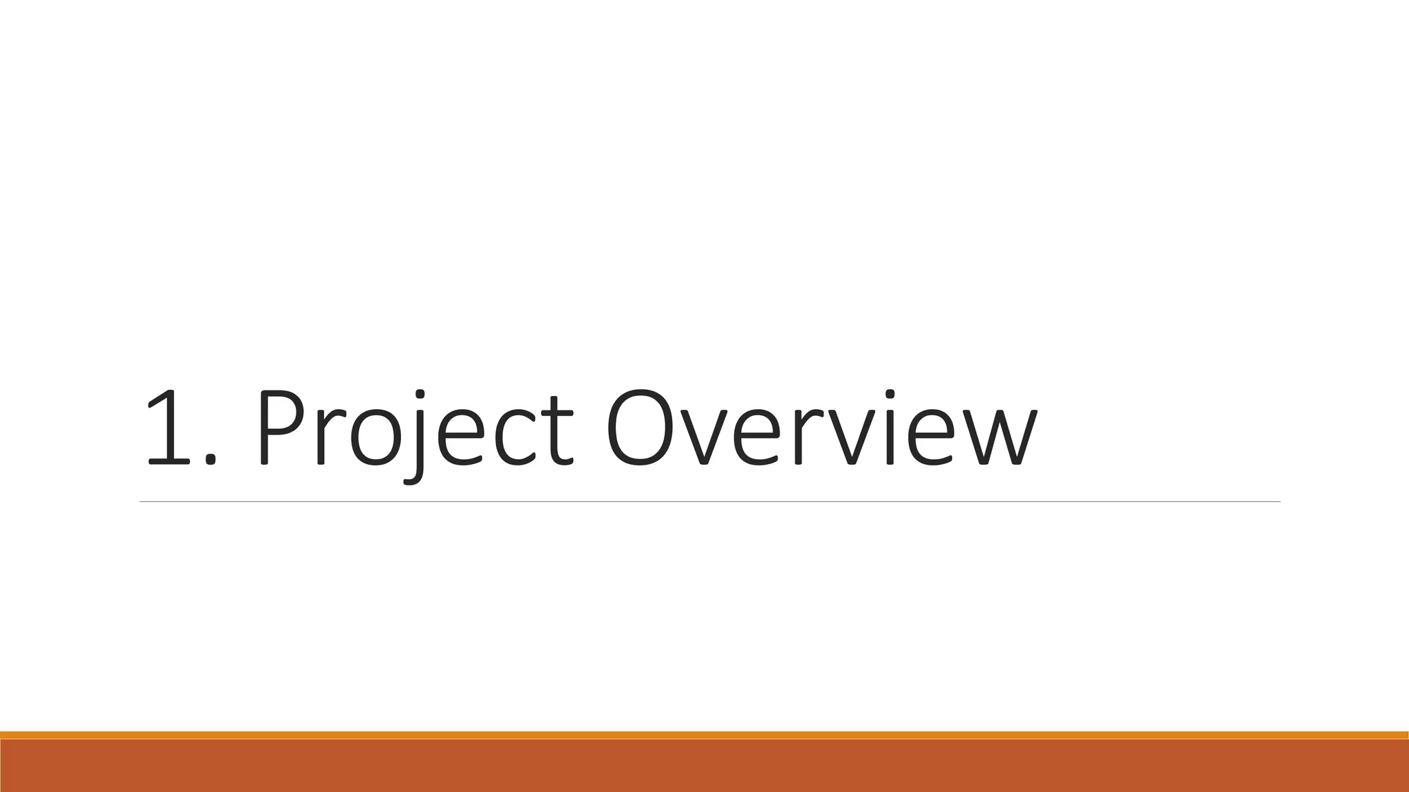 1 project overview | PPT