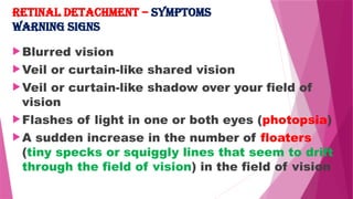 1-RETINAL-DETACHMENT (1).pptx perception in nursing | PPT