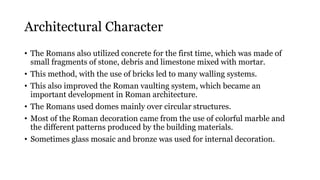 1-Roman-Architectureand it's architecture | PPT