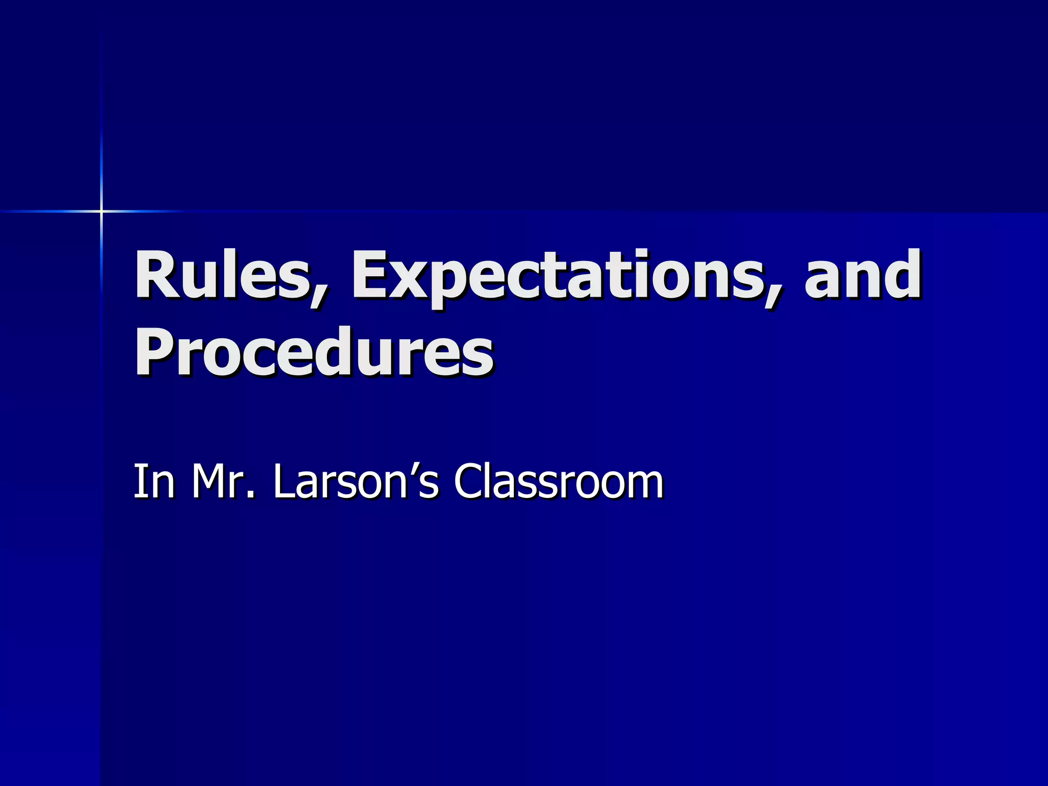 1 Rules, Expectations, And Procedures | PPT