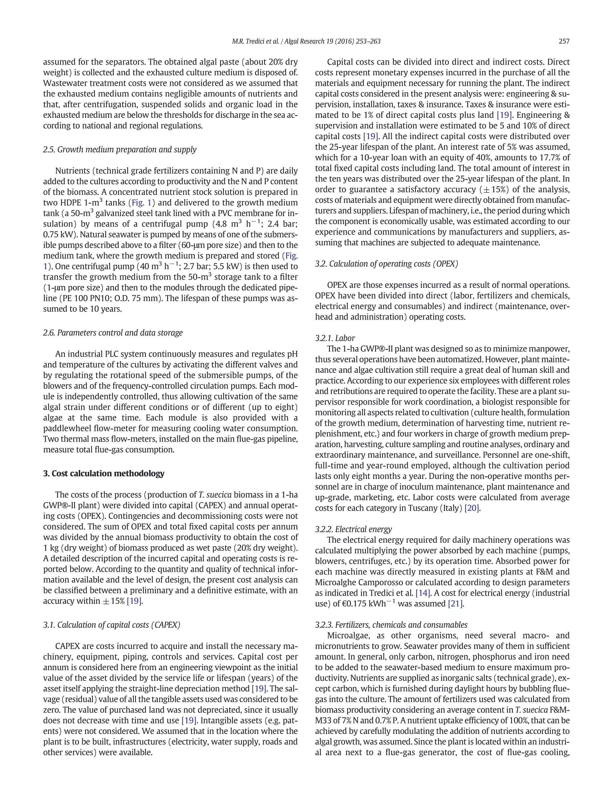 Techno- economics analysis of microalgal biomass production in a 1 ha ...