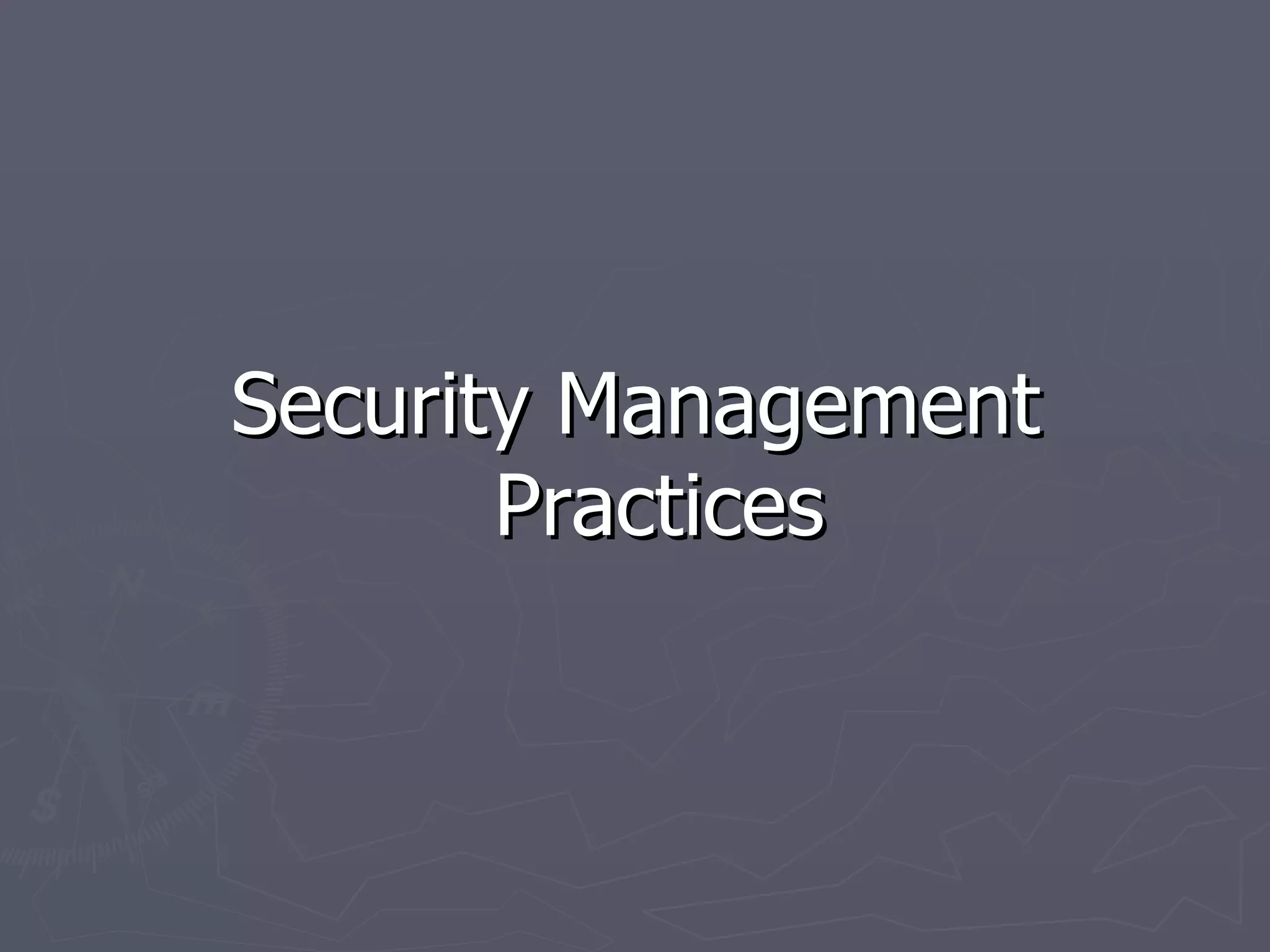 1. security management practices | PPT
