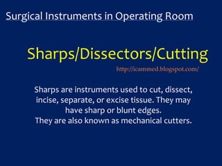 Surgical Instruments In OR | PPTX