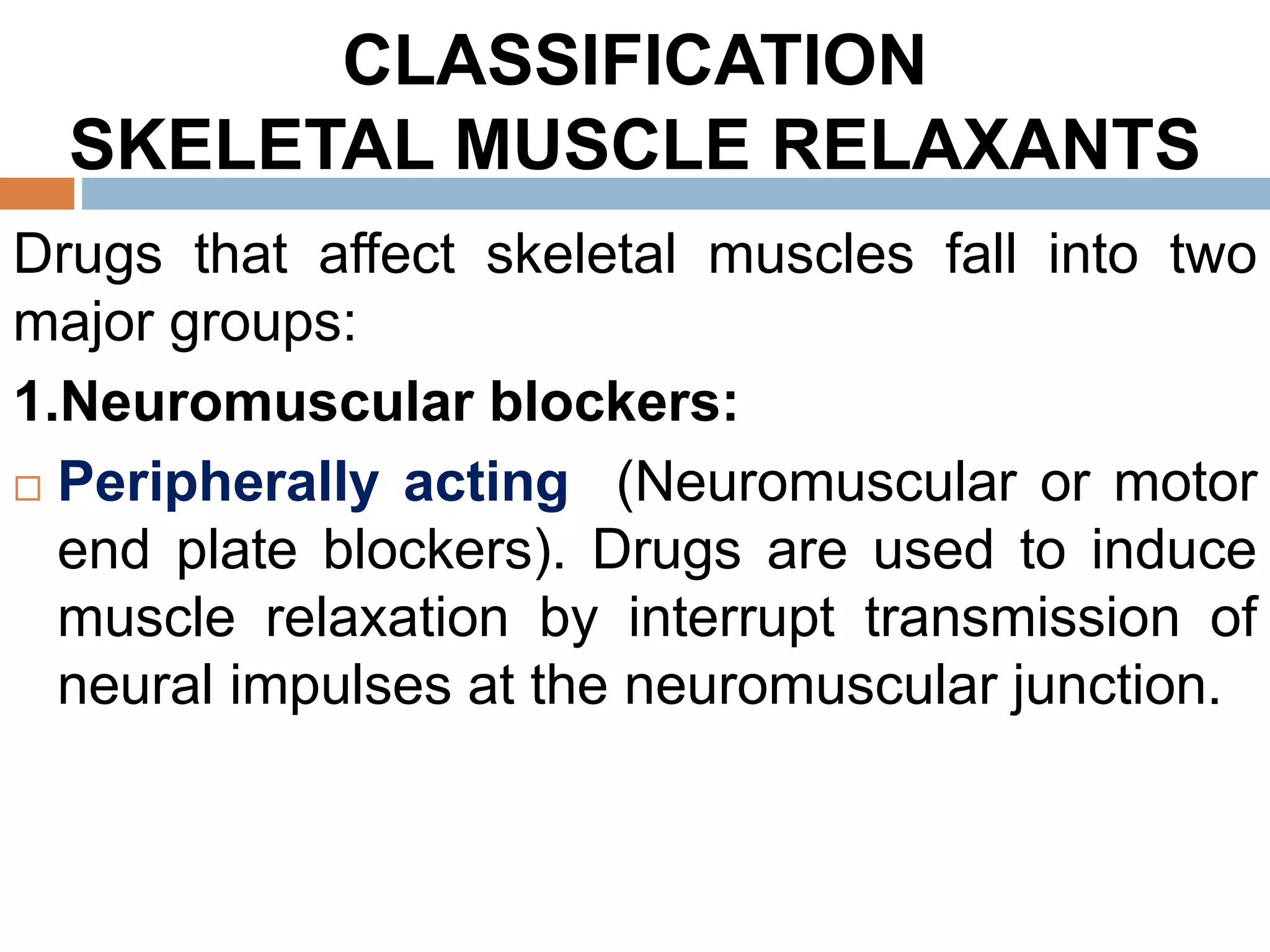1-SKELETAL MUSCLE RELAXANTS.pptx