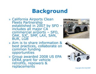 Northern California Green Airport Fleet Partnership Workshop and Expo ...