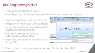 Europe User Conference: KBC Engineering Suite v7 | PDF