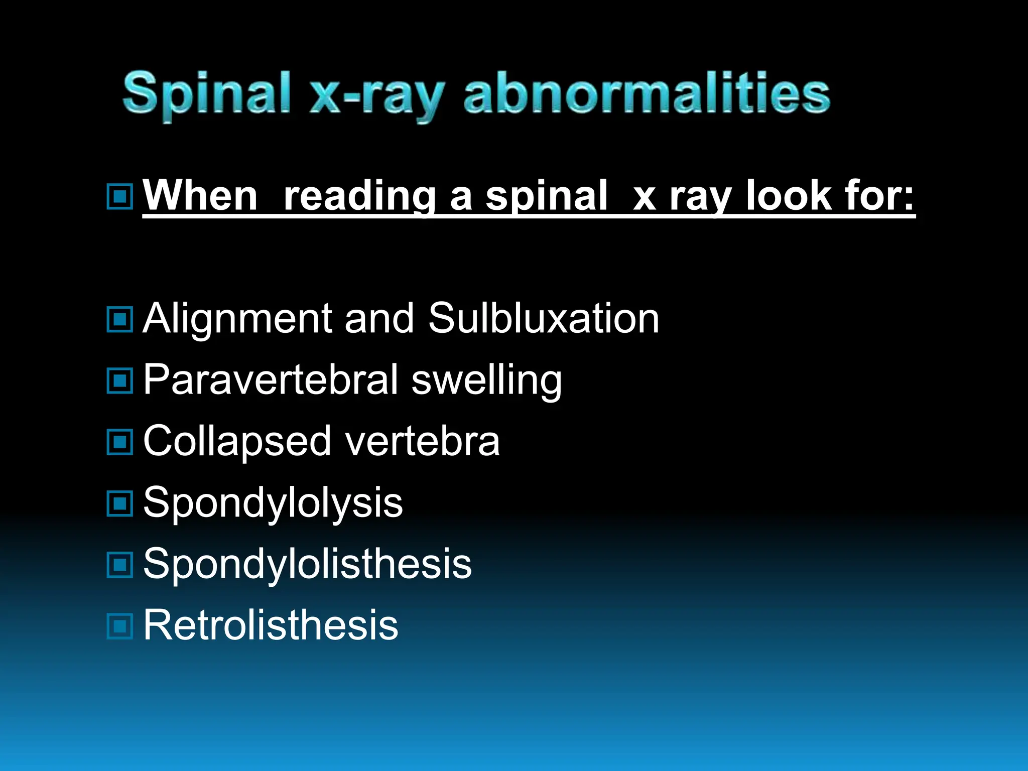 1- spine and brase techniques has specific indications, procedures, and ...