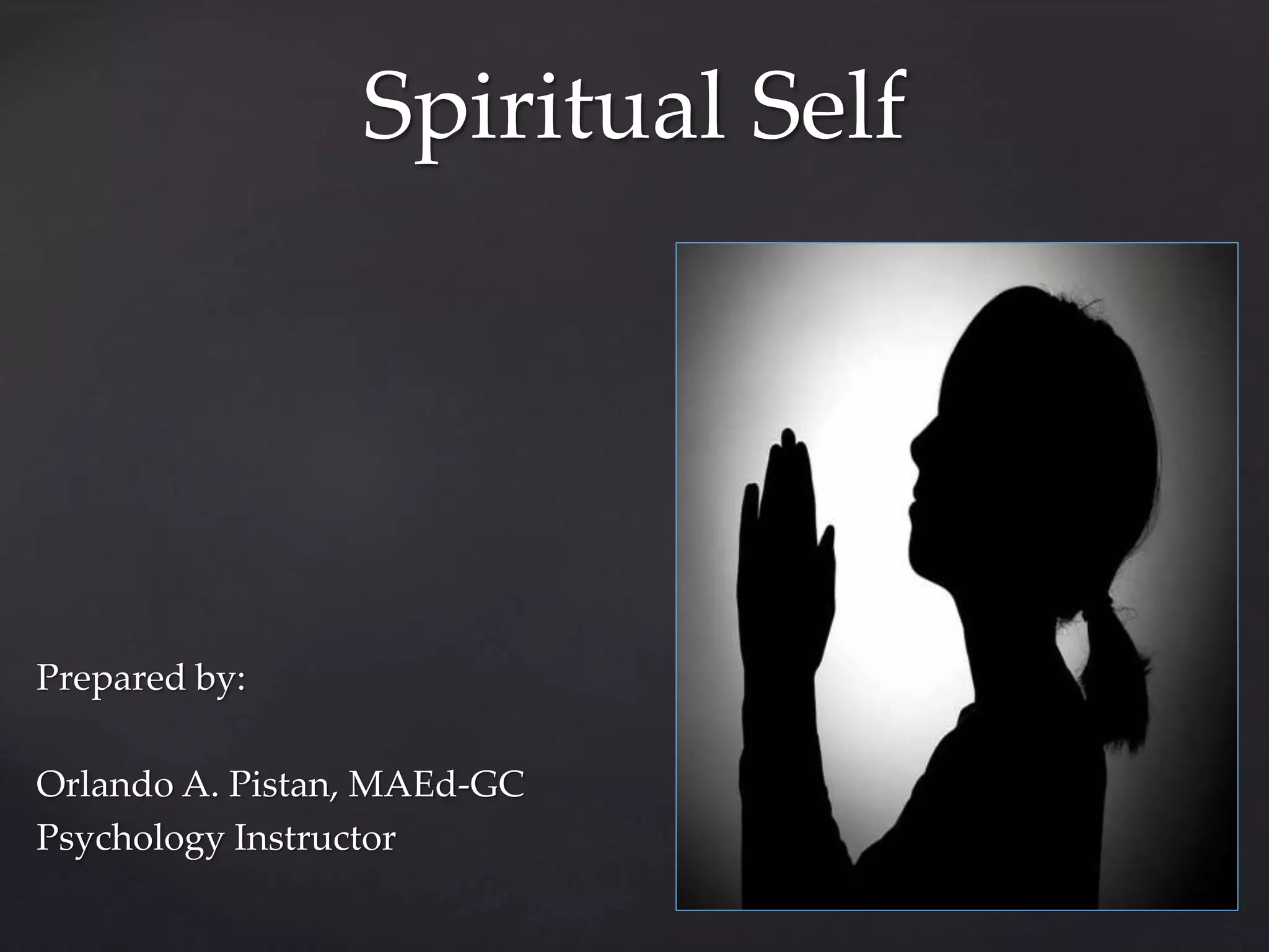 Spiritual Self | PPTX