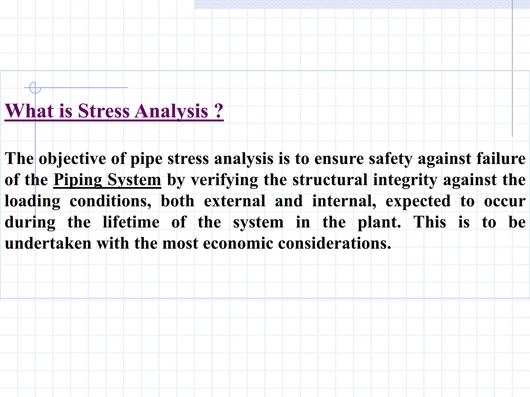 Piping Stress Analysis basics (Caesar-II | PPT