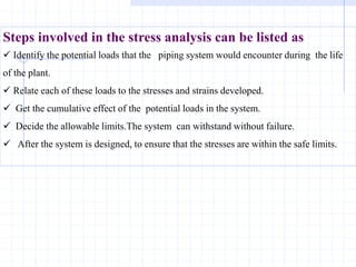 Piping Stress Analysis basics (Caesar-II | PPT