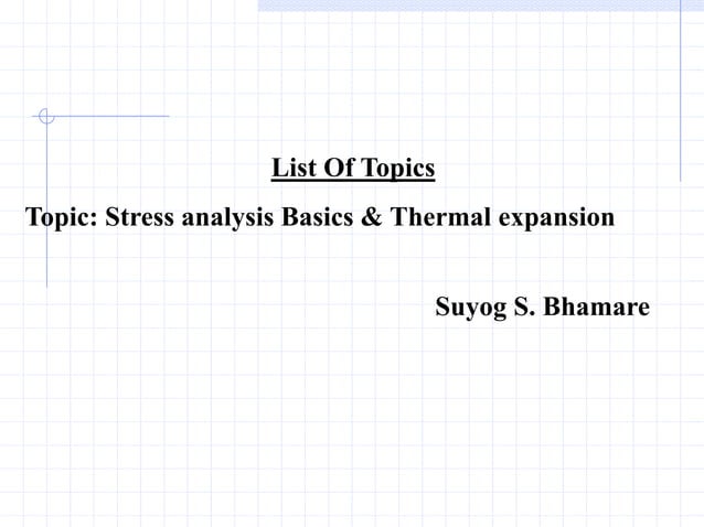 Piping Stress Analysis basics (Caesar-II | PPT