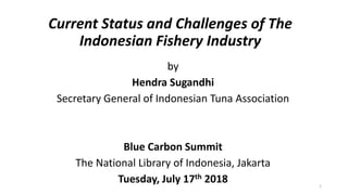 Current Status and Challenges of the Indonesian Fishery Industry | PDF