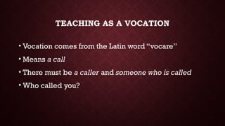 1-Teaching-as-a-profession-vocation-and-mission.pptx