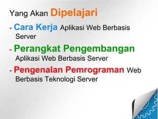 Teknologi Aplikasi Web Berbasis Server | PPT