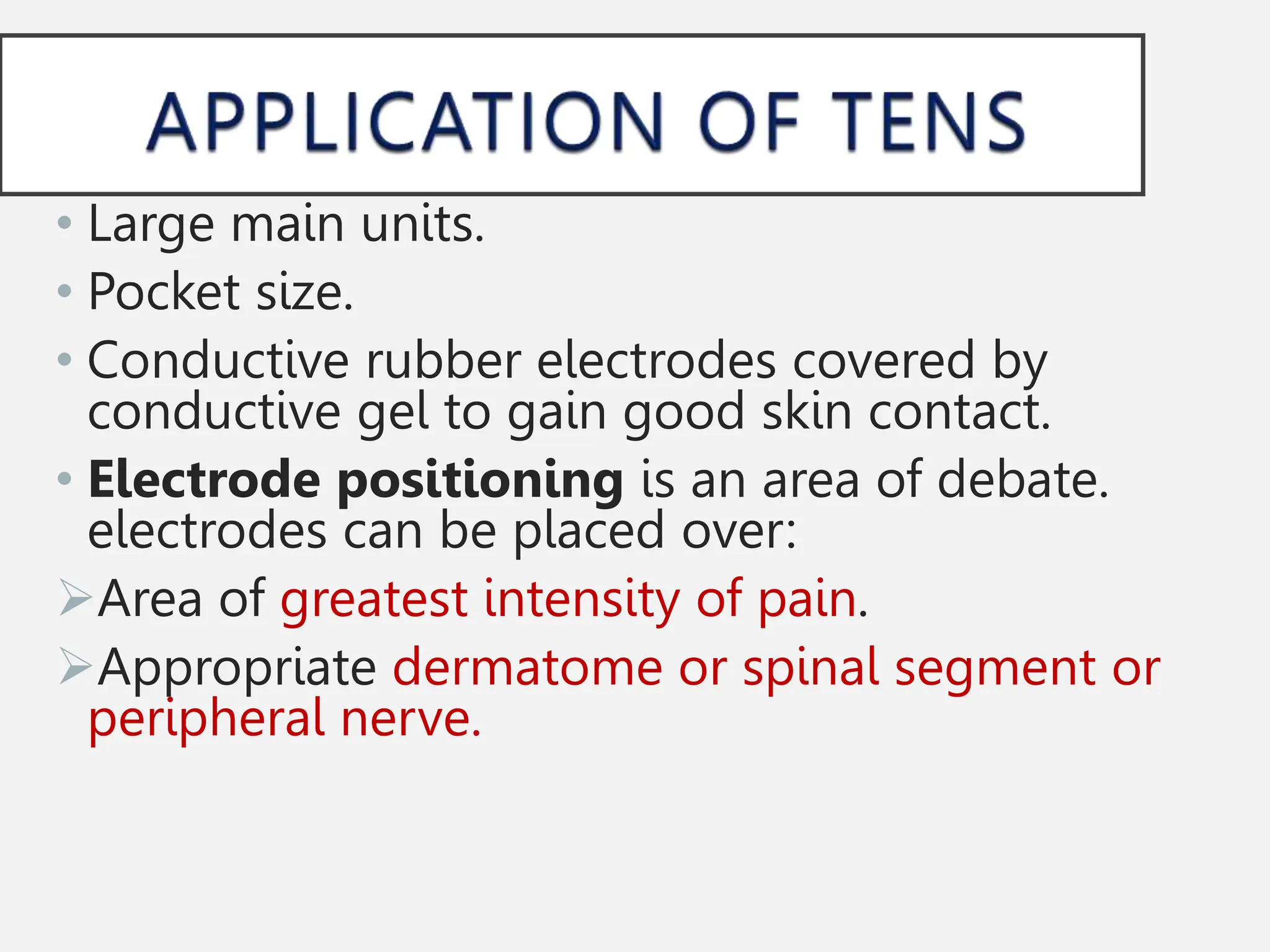 TENS Trans cutaneous electrical nerves stimulation | PPT | Physical ...