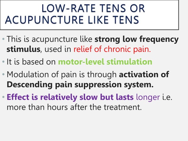 TENS Trans cutaneous electrical nerves stimulation | PPT | Physical ...
