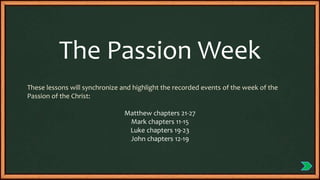 The Passion Week Lesson 1 | PPSX