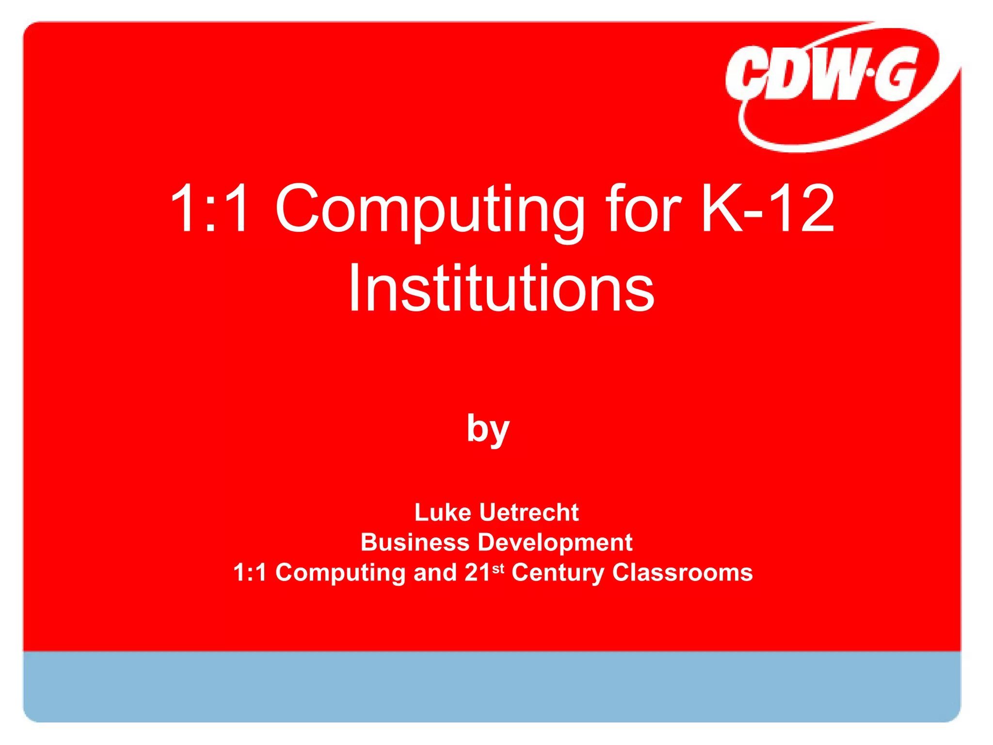 1 to 1 Presentation - CDW-G | PPT