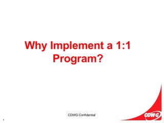 1 to 1 Presentation - CDW-G | PPT