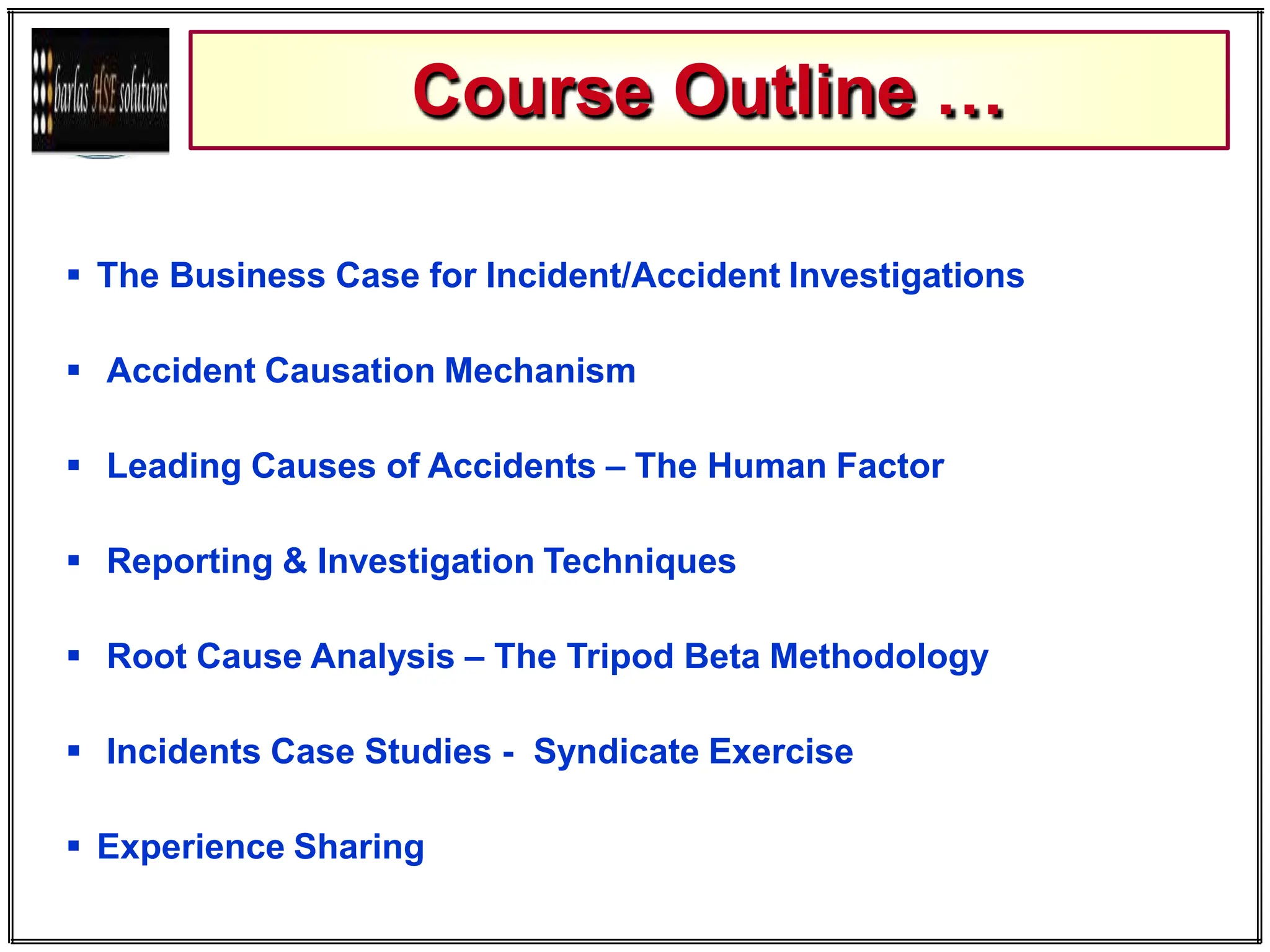 1- Tripod Beta Analysis, Incident Reporting & Investigation Techniques.pptx