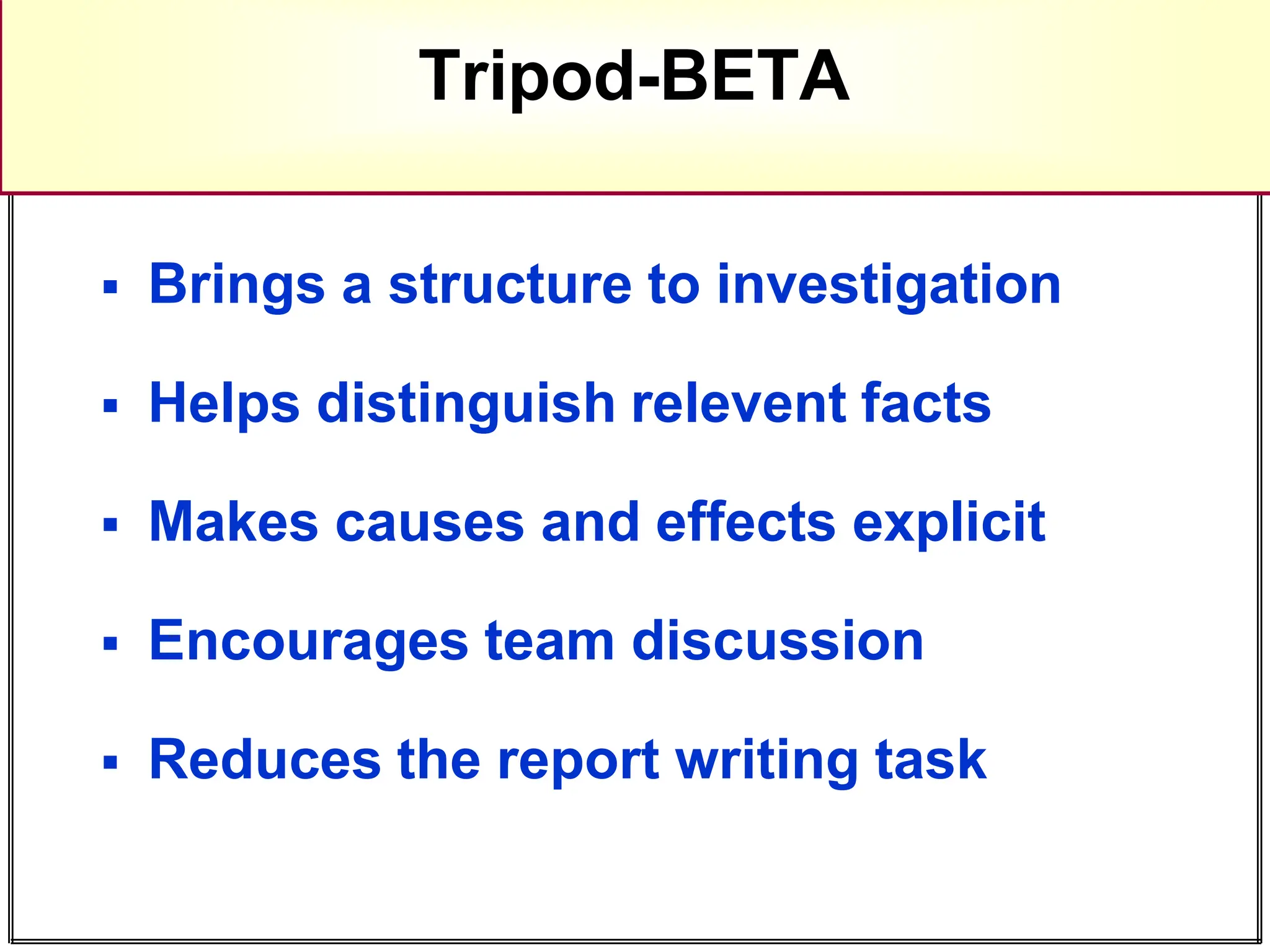 1- Tripod Beta Analysis, Incident Reporting & Investigation Techniques.pptx