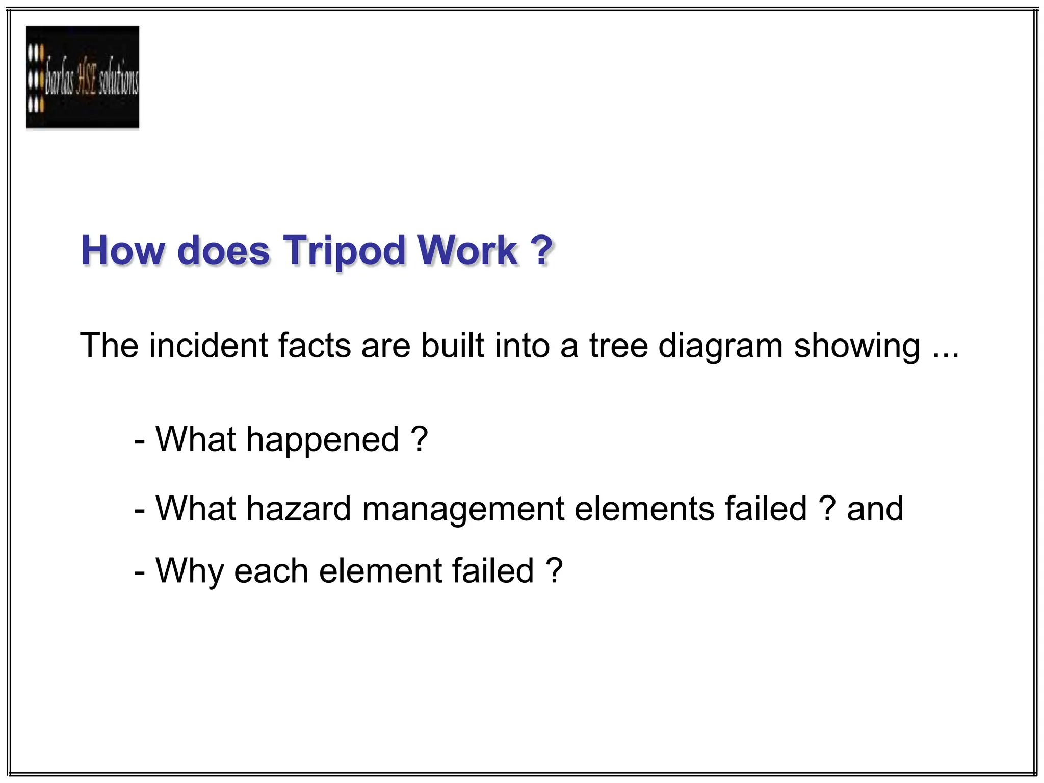 1- Tripod Beta Analysis, Incident Reporting & Investigation Techniques.pptx