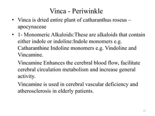 1-Unit-2-vinca.pdf . Alkaloid pharmacognosy & phytochemistry 2 | PPTX
