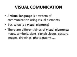1 visual comunication pptx | PPT