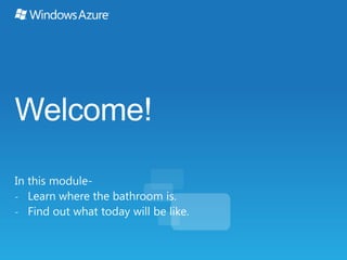 Windows Azure Kick Start - Welcome | PPT