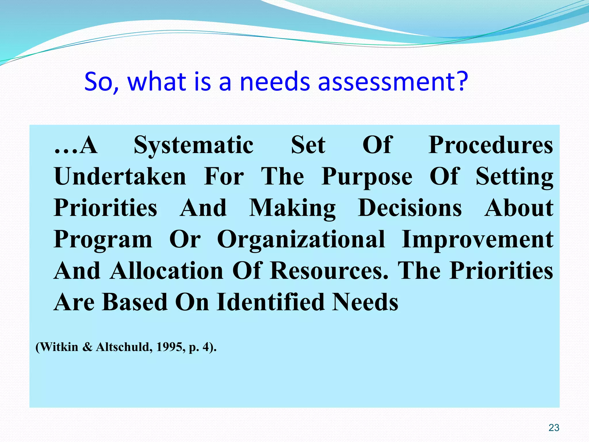 what is a needs assessment , How to write a needs assessment | PPT