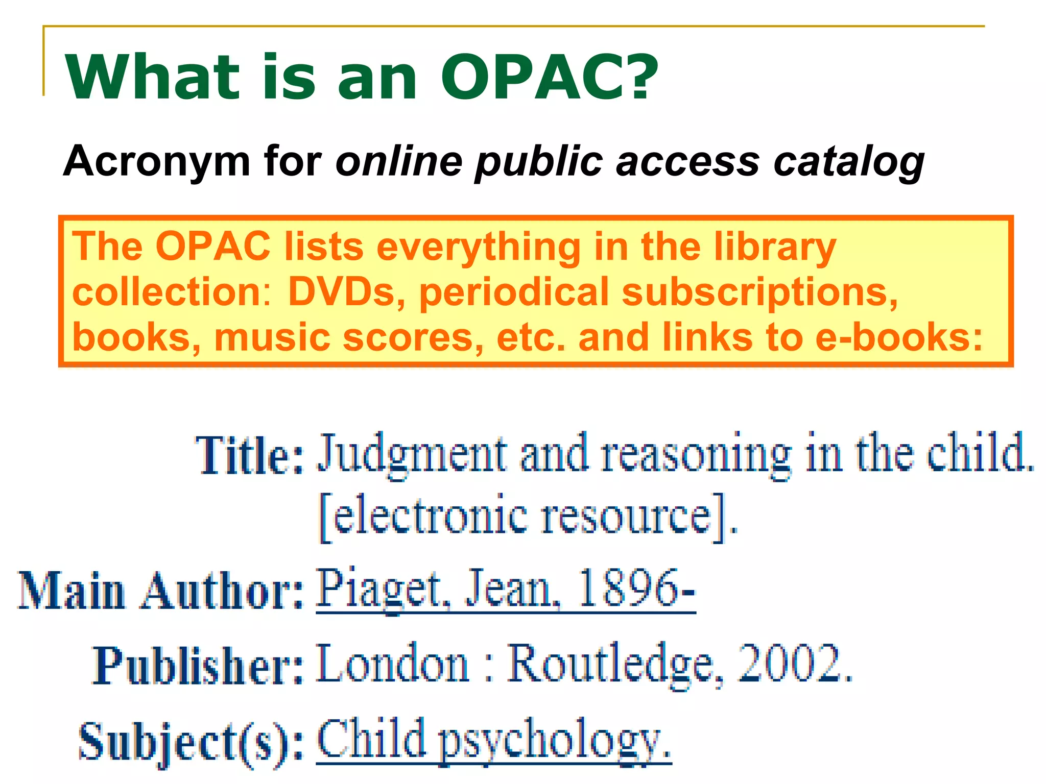 1 What Is An Opac (And What Can It Do) | PPT