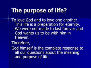 1 What Is The Meaning And Purpose Of Life | PPT
