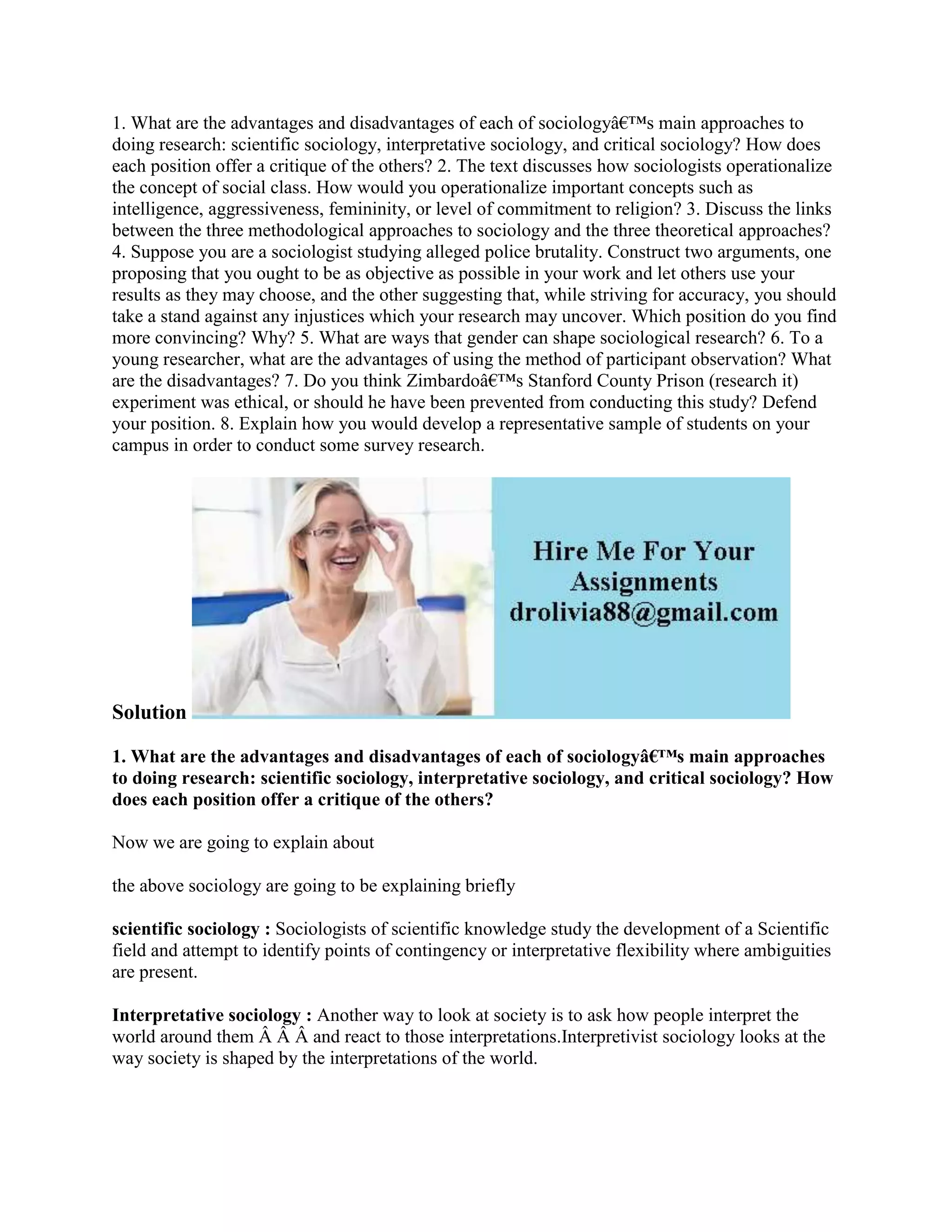 1- What are the advantages and disadvantages of each of sociologys mai.docx