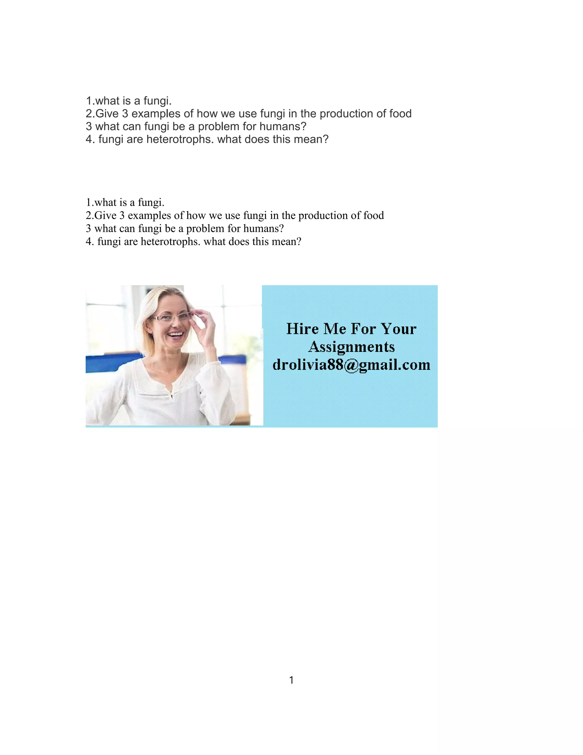 1-what is a fungi-2-Give 3 examples of how we use fungi in the product.pdf