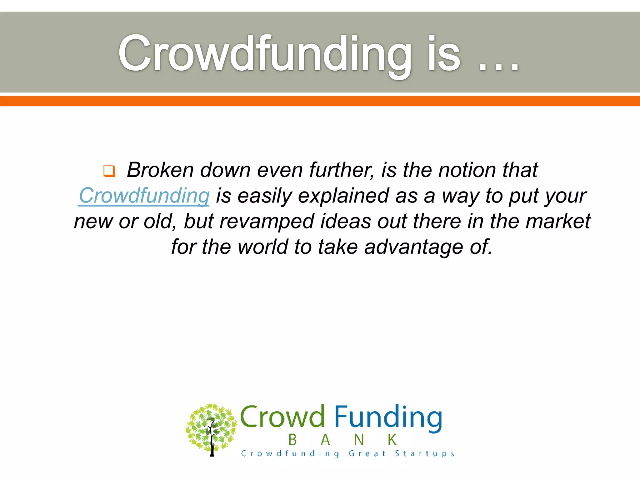 What is crowdfunding? | PPTX | Internet for Beginners | Internet
