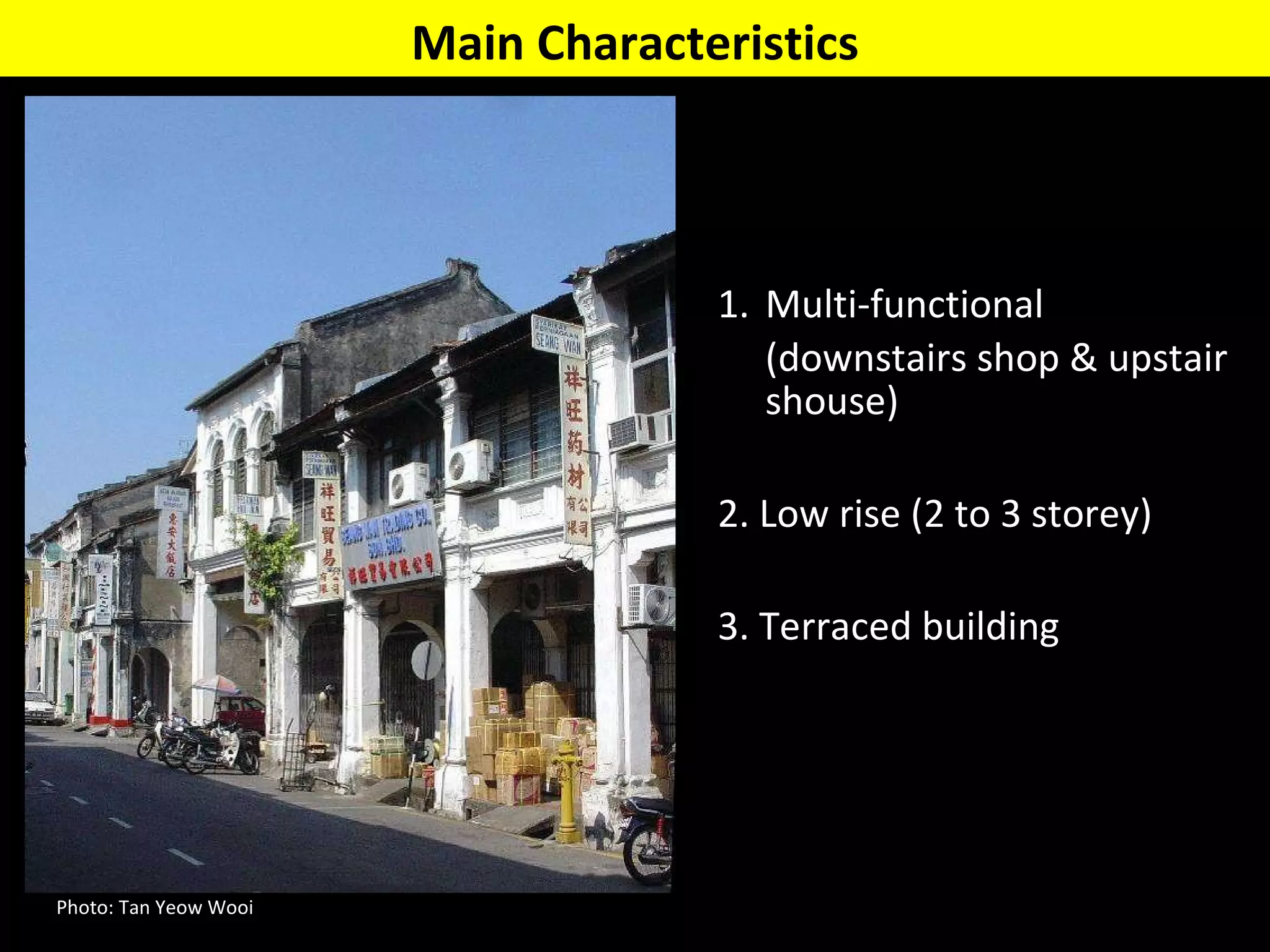 What is a Shophouse & its Characteristics | PPT