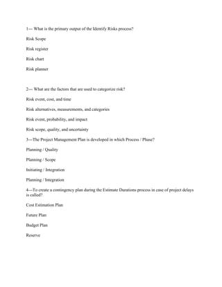 1--- What is the primary output of the Identify Risks process- Risk Sc.pdf