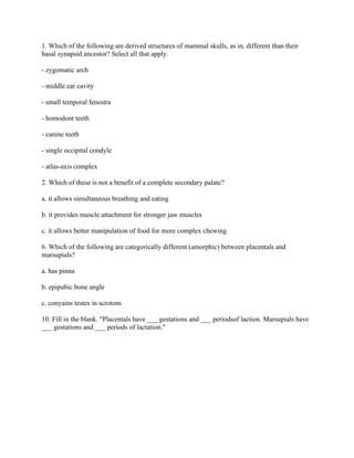 1- Which of the following are derived structures of mammal skulls- as.pdf