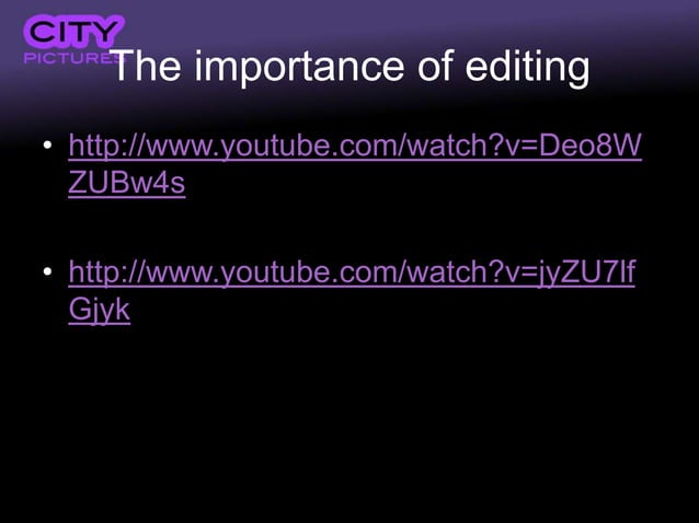 Lecture 1) Purpose & importance of editing, continuity editing | PPT
