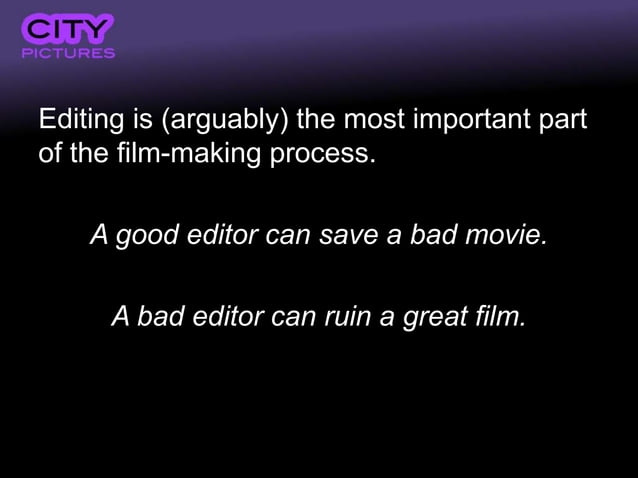 Lecture 1) Purpose & importance of editing, continuity editing | PPT