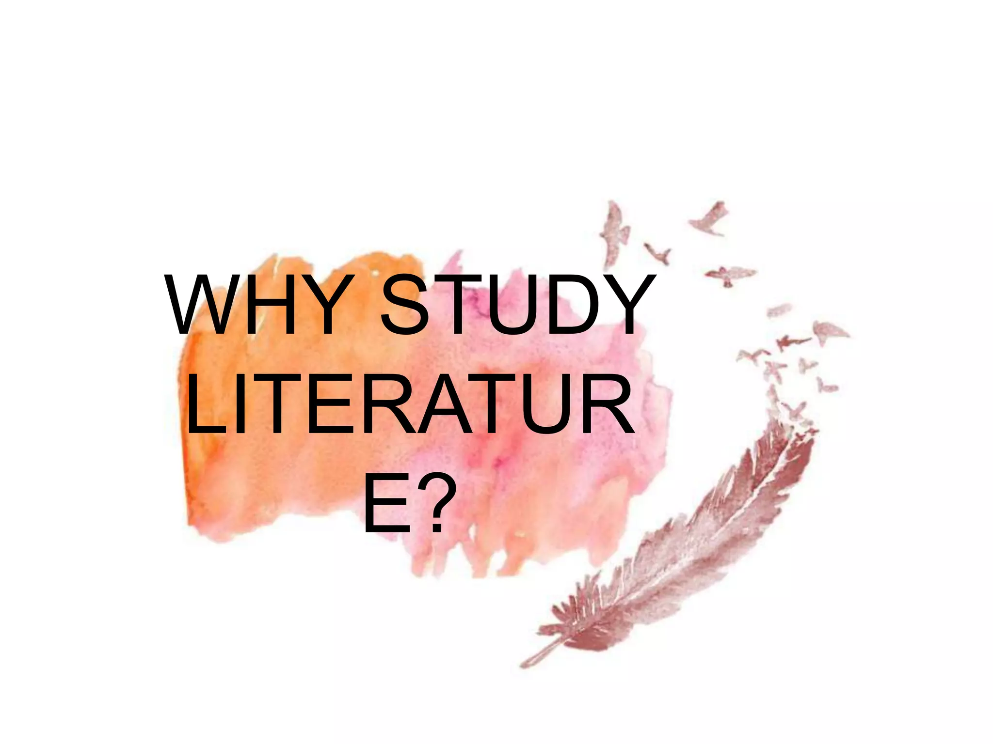1 why read literature | PPT