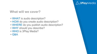 Intro to Audio Description | PPT